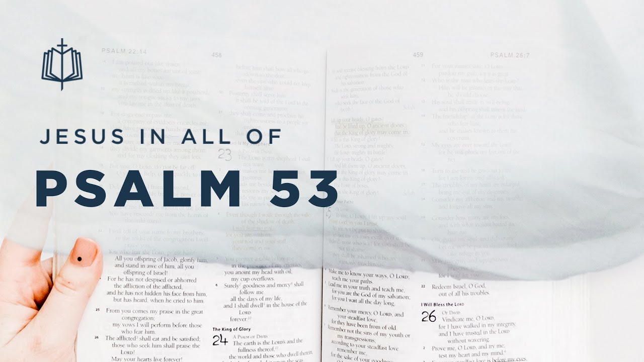Psalm 53 | The Fool and God | Bible Study