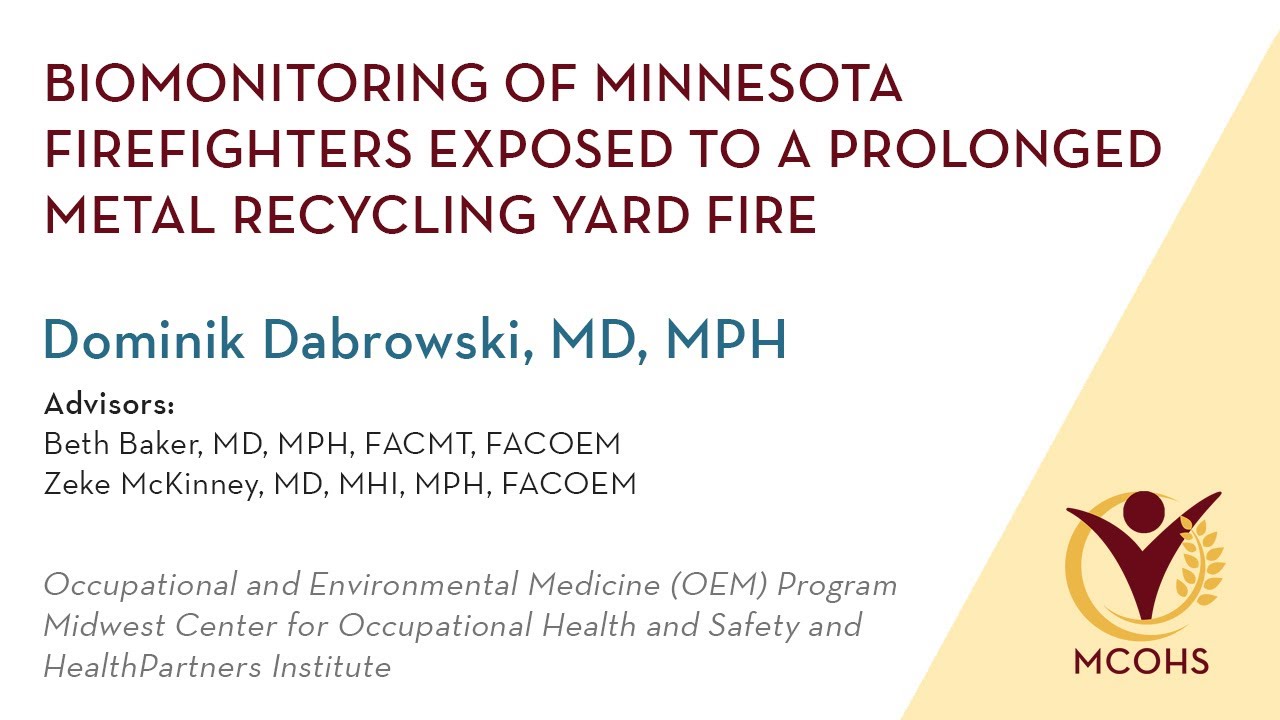 Biomonitoring of Minnesota Firefighters Exposed to a Prolonged Metal Recycling Yard Fire
