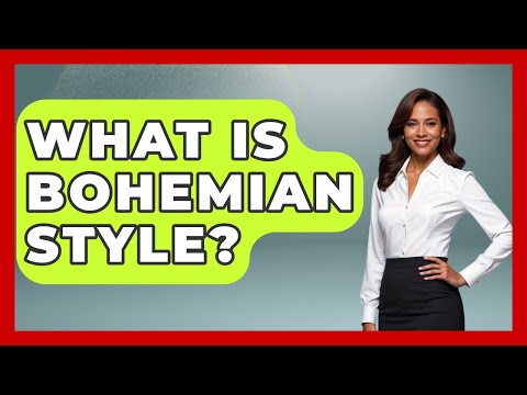 What Is Bohemian Style? - Luxury Life Report