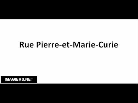 How to pronounce Rue Pierre et Marie Curie