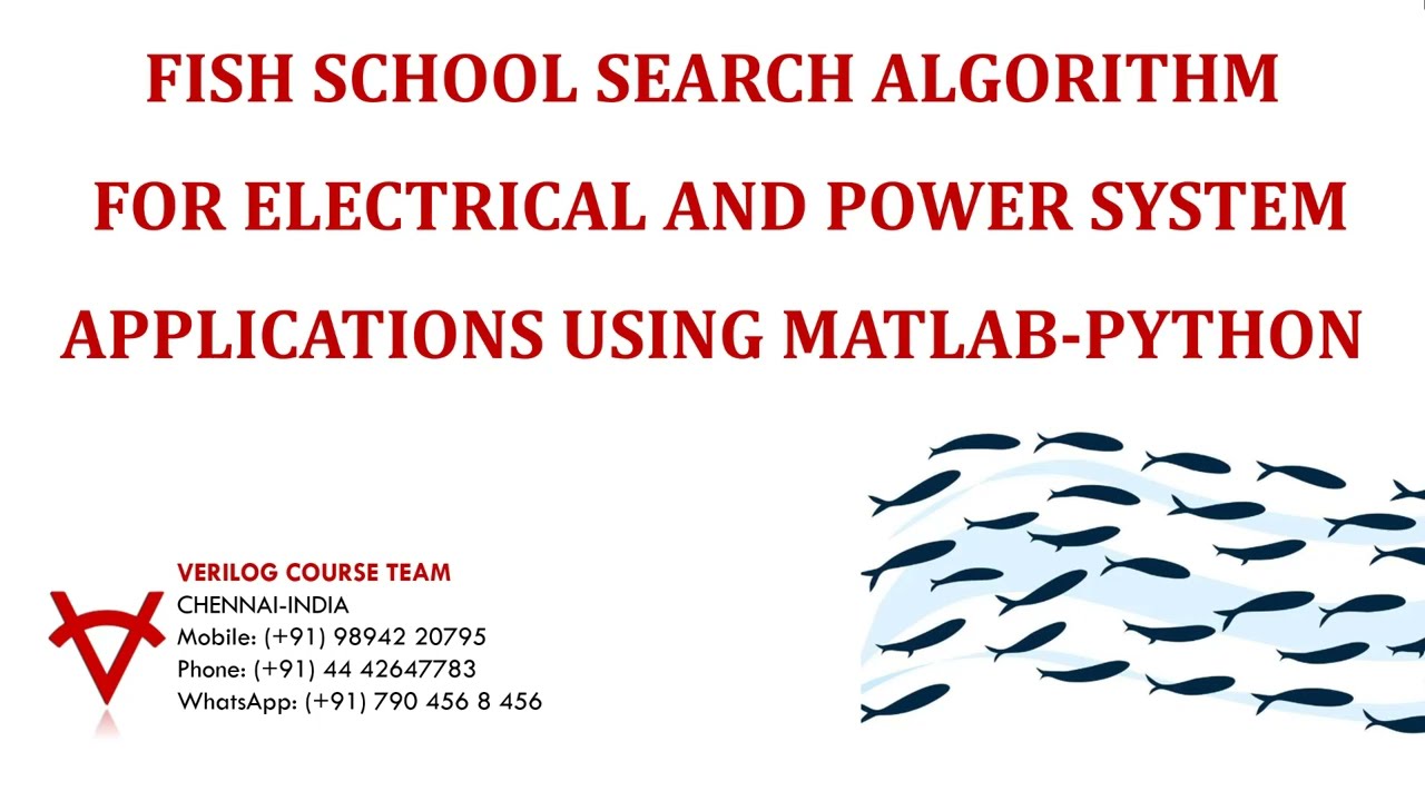FISH SCHOOL SEARCH ALGORITHM FOR ELECTRICAL AND POWER SYSTEM APPLICATIONS USING MATLAB-PYTHON