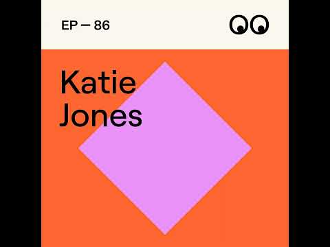 86. The art of rebellion and artistic freedom, with Katie Jones