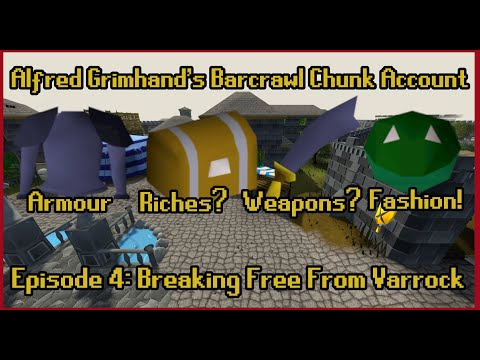 Steam Community :: Video :: Alfred Grimhand's Barcrawl Chunk Account OSRS Episode 4: Breaking ...
