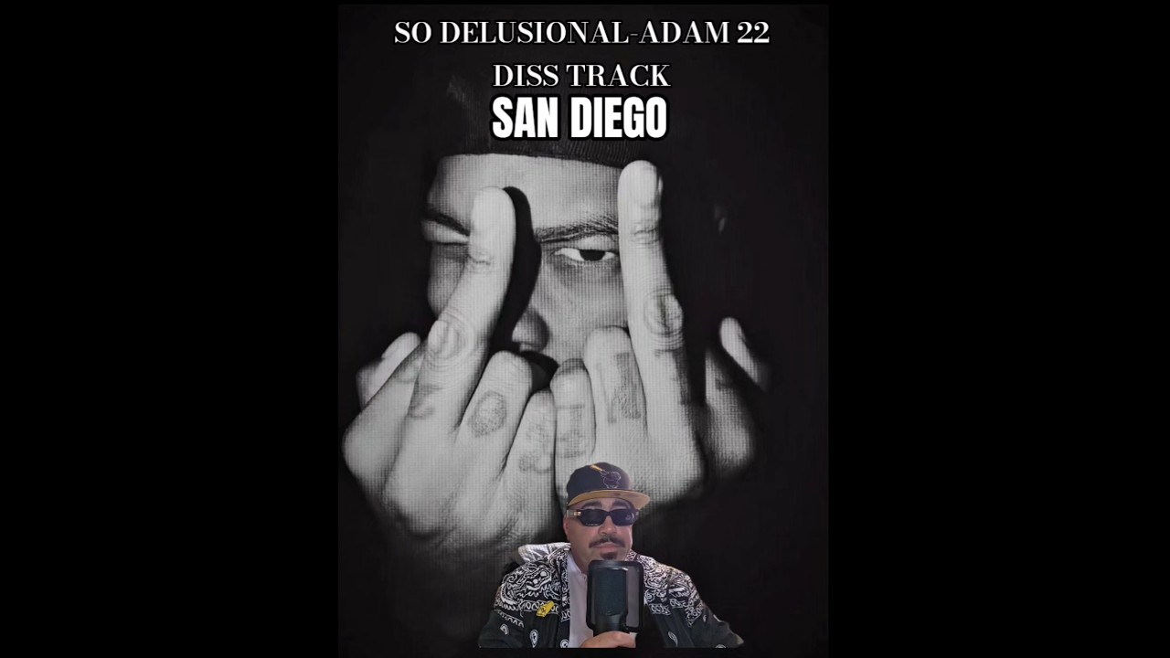 SD Rap-So Delusional-Adam22 Diss Track