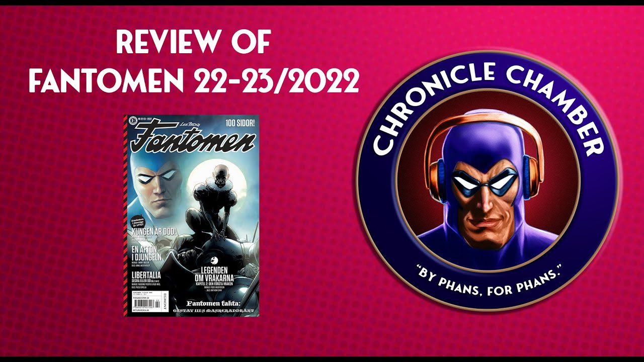 Fantomen 2022 22 23 review