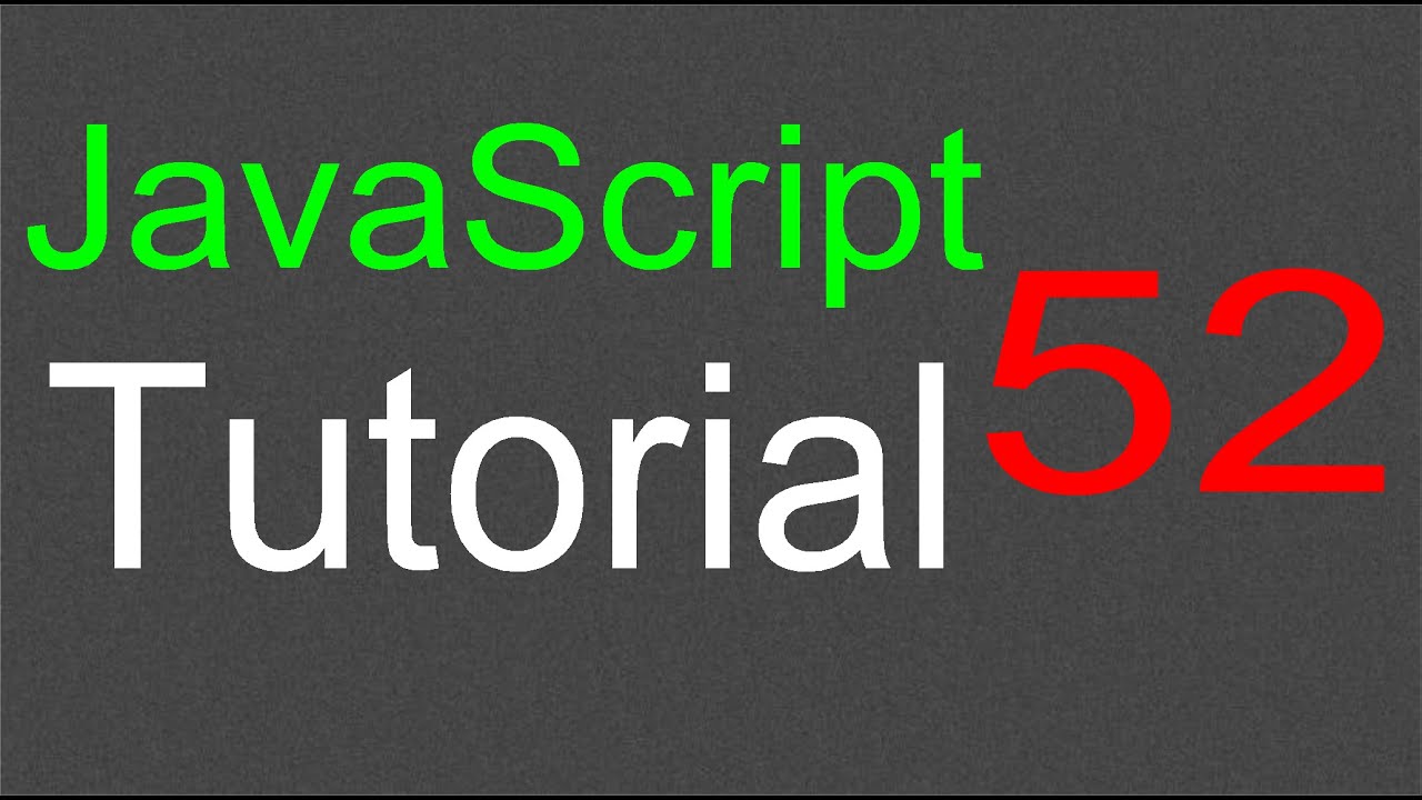 JavaScript Tutorial for Beginners - 52 - Windows object