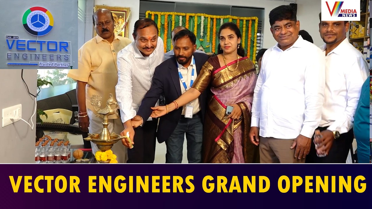 VECTOR ENGINEERS GRAND OPENING | V Media News