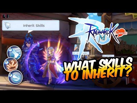 Potential Inherit Skills for each class!- Ragnarok M Classic