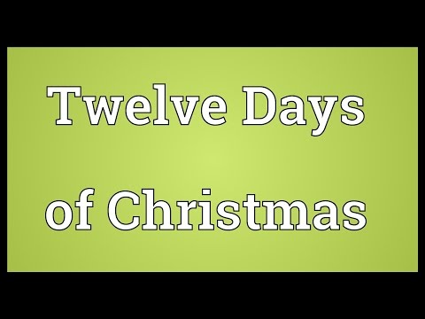 Twelve Days of Christmas Meaning