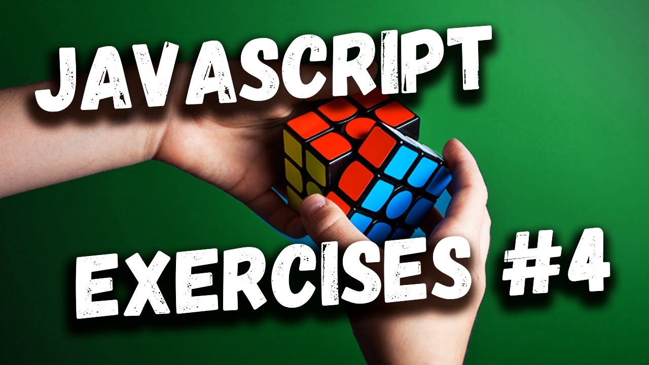 JavaScript Coding Exercises For Beginners: Beginner Exercises Part 4