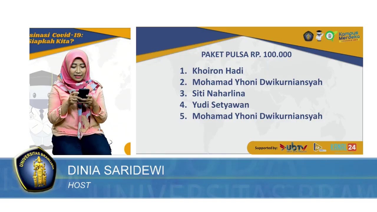 WEBINAR UNIVERSITAS BRAWIJAYA “VAKSINASI COVID 19 : SIAPKAH KITA?”