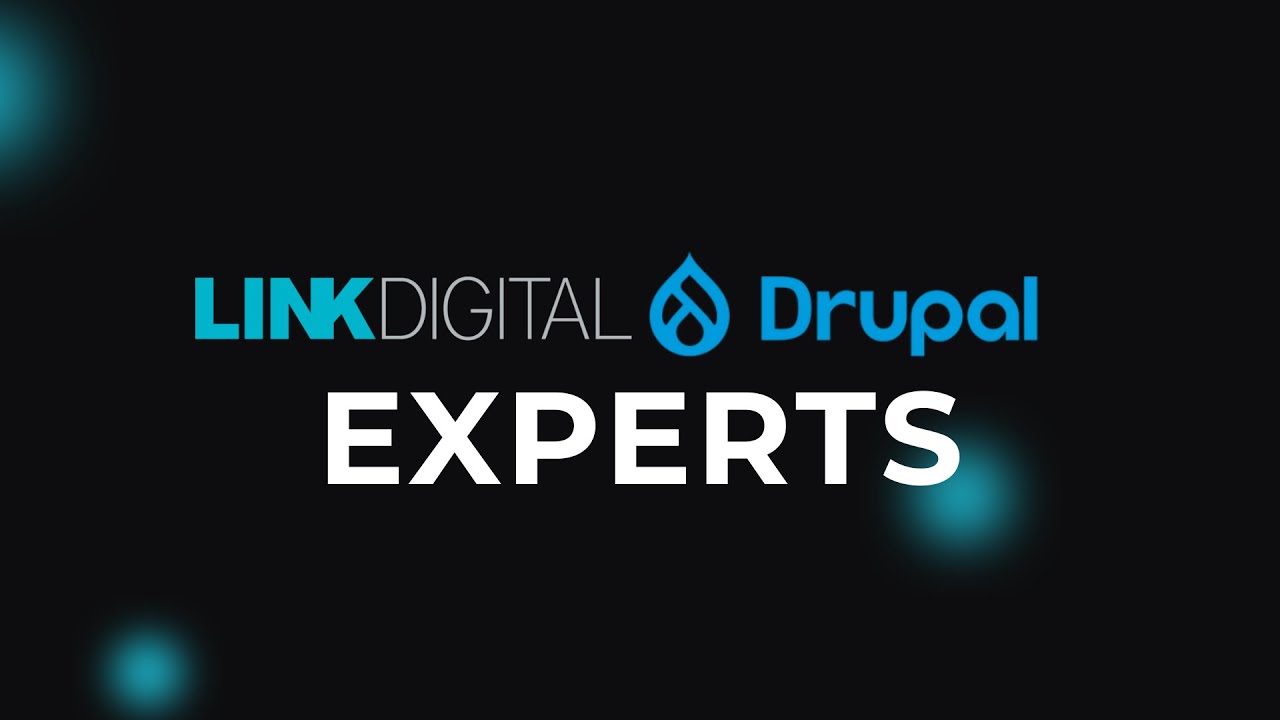 Link Digital - Drupal expert since 2012