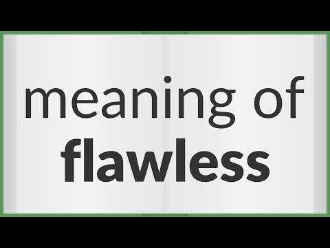 Flawless | meaning of Flawless