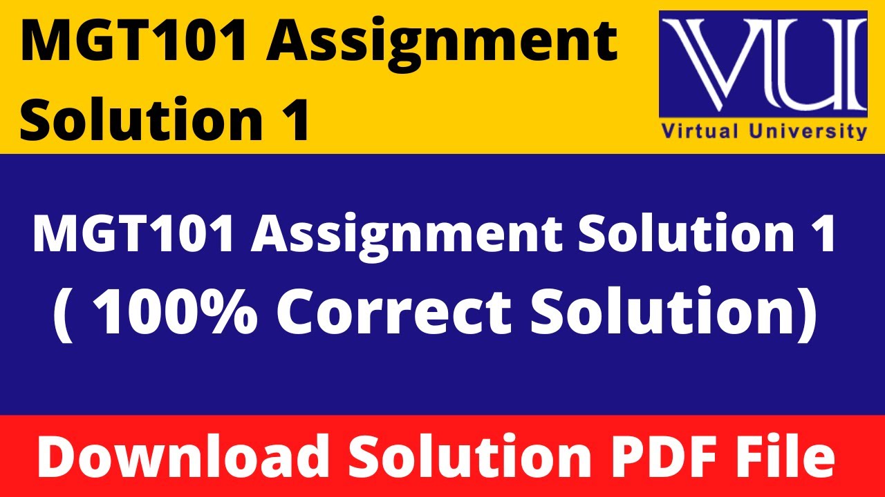 mgt101 assignment 1 solution 2023 || Download File in PDF