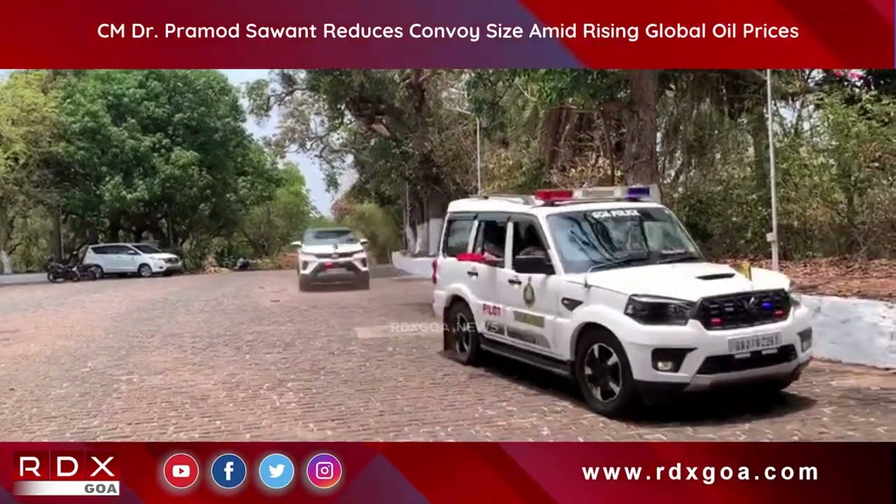 CM Dr. Pramod Sawant Reduces Convoy Size Amid Rising Global Oil Prices