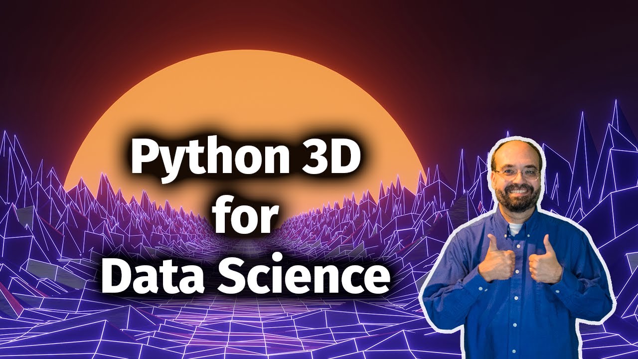 Python 3D Graphics for Data Science and Visualization