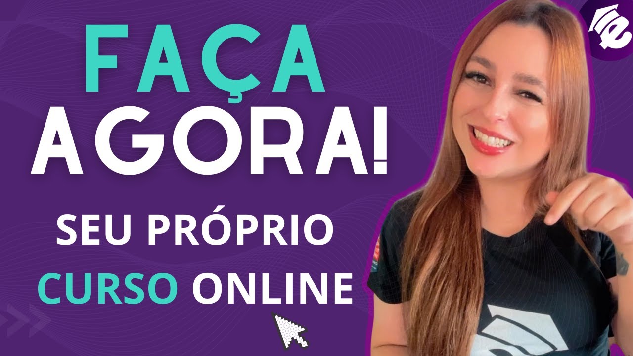 Como criar um curso online? Confira o passo a passo