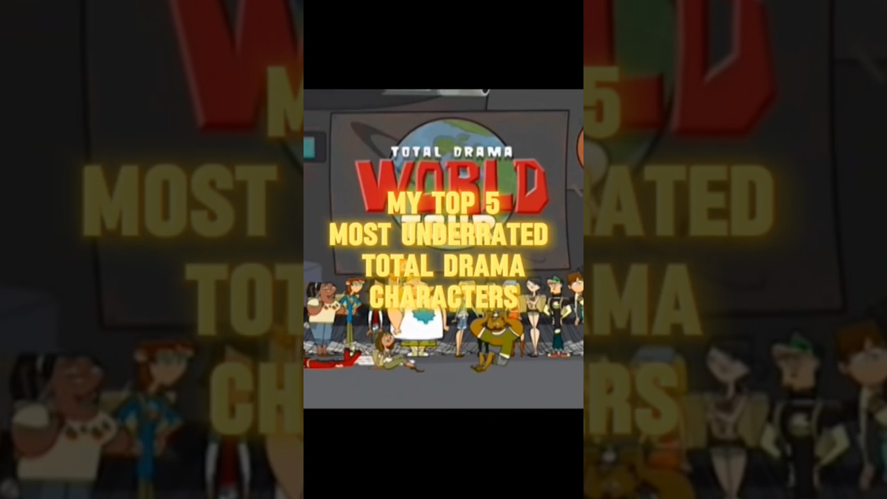 My Top 5 Most Underrated Total Drama Characters #totaldrama #tdi #totaldramaisland #edit