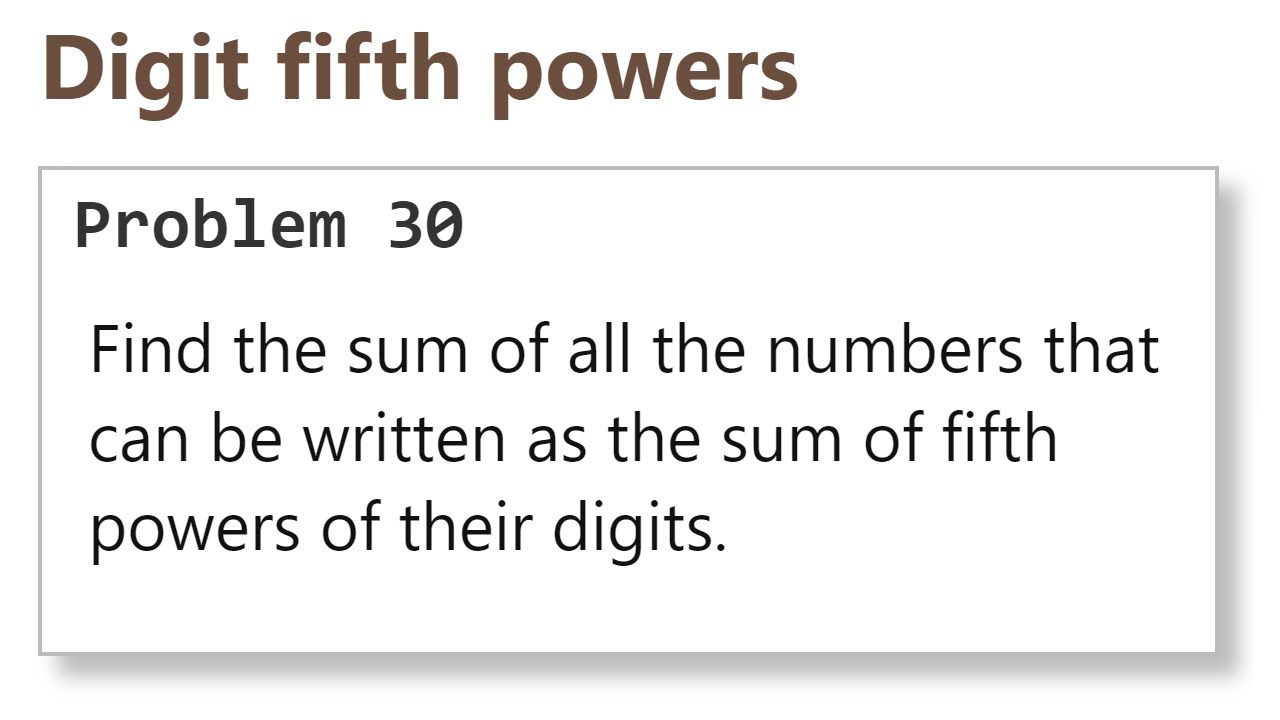 Project Euler: Problem 30 (C/C++)