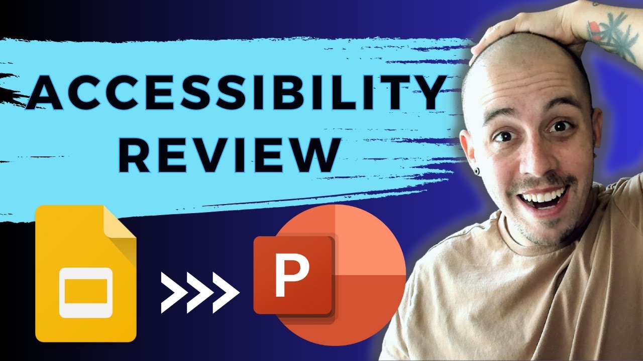 Google slides to PowerPoint Accessibility Review