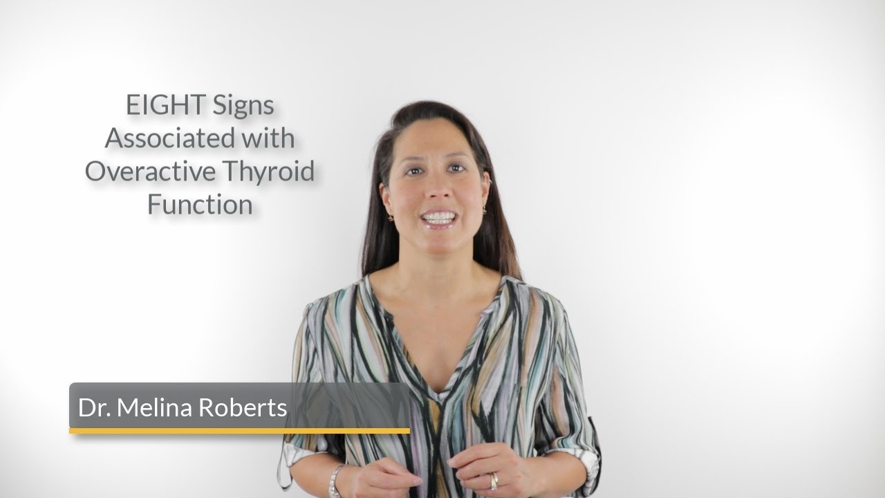 EIGHT Signs Associated With Overactive Thyroid Function