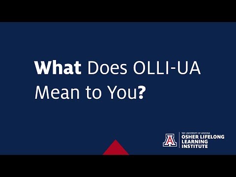 What Does OLLI-UA Mean to our Members
