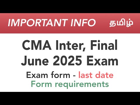 June 2025 Exam Last Date | CMA Inter and Final Exam Form, Requirements | Important Tamil