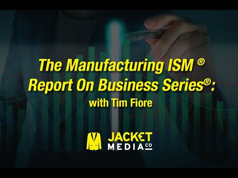 The Manufacturing ISM Report On Business