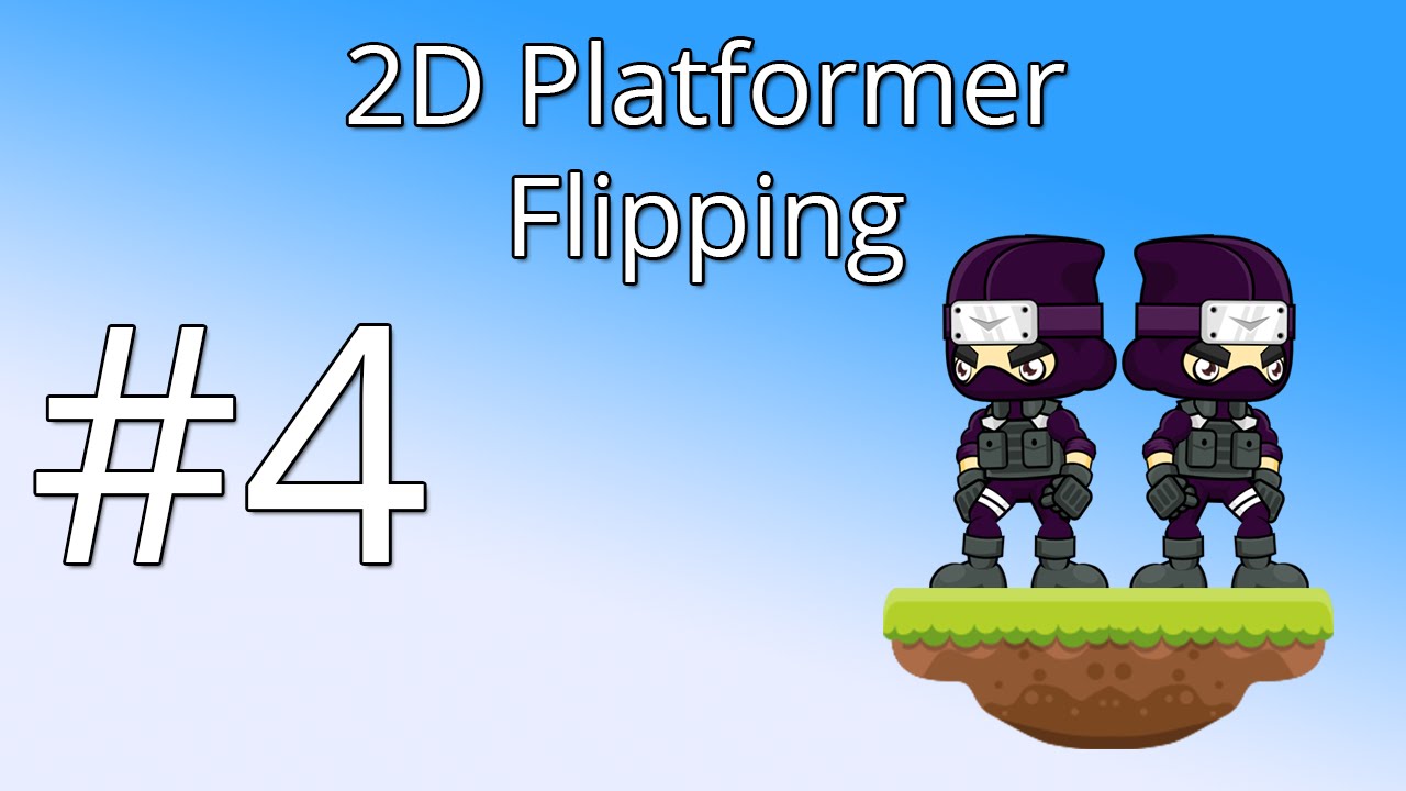 4. Unity 5 tutorial for beginners: 2D Platformer - Flipping the player