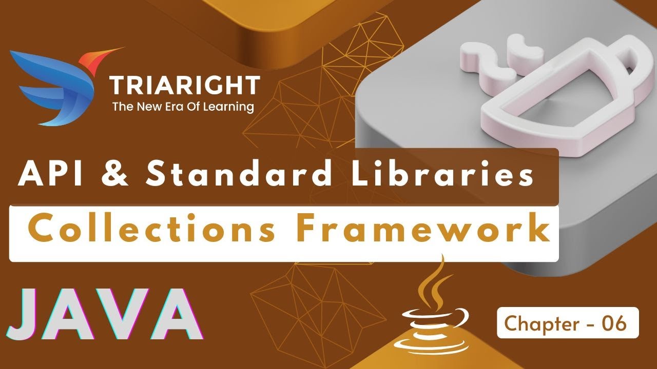 Java API & Standard Libraries | Collections Framework Explained | Java Programming Tutorial