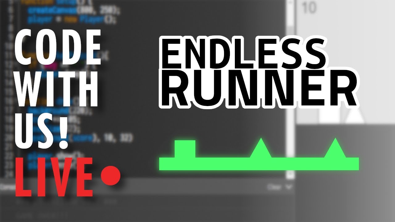 Code With Us! Endless Runner Minigame! [p5.js] w/ Josh and Adam