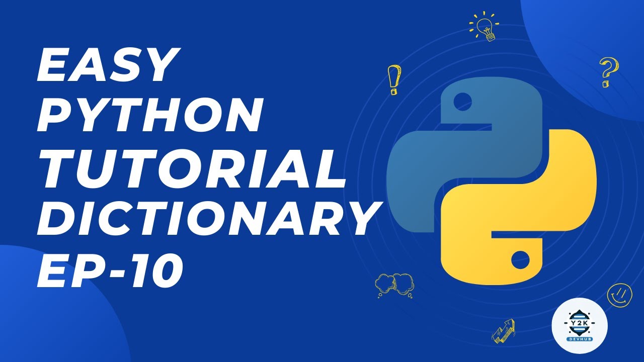 Easy Python Tutorial - Dictionary ( Episode - 10 )