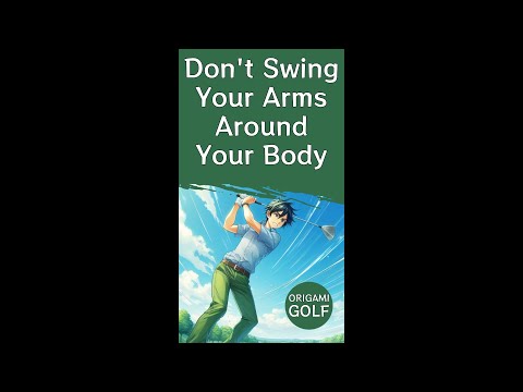 Full Video: Learn Why Swinging Your Arms Around Your Body in the Golf Swing is a Myth ep30