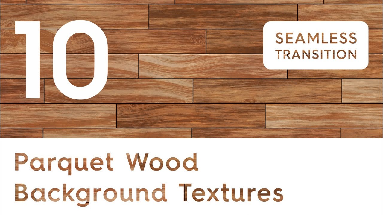 10 Parquet Wood Background Texture