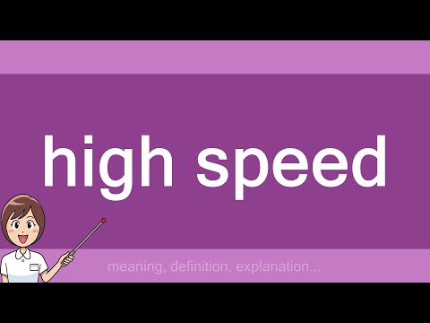 high speed
