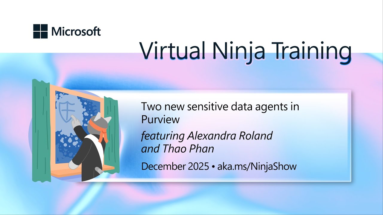 Two new data security agents in Purview