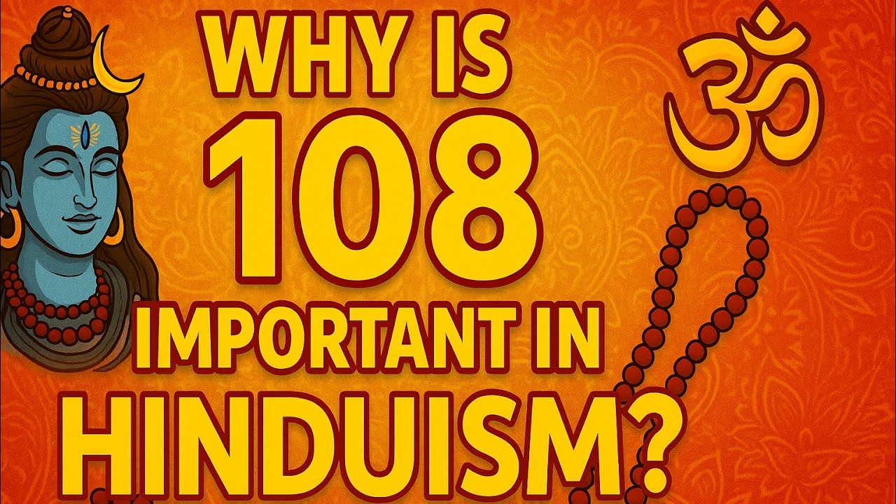What Makes 108 SO Significant In HINDUISM?