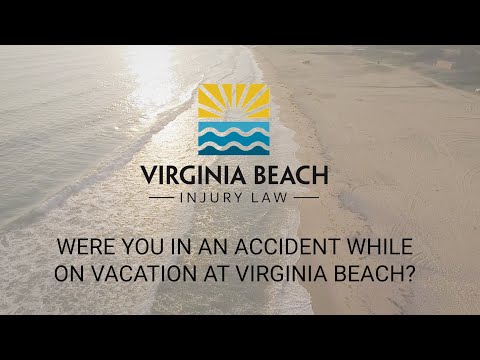 Virginia Beach Lawyers for Vacationers | Hampton Roads Personal Injury Attorney | Auto Accidents
