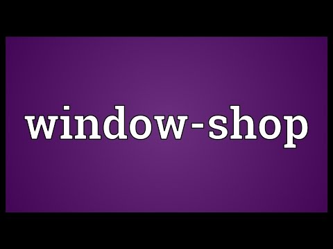 Window-shop Meaning