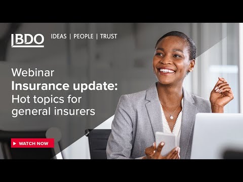 Insurance sector update for general insurers and risk carriers | BDO Webinar