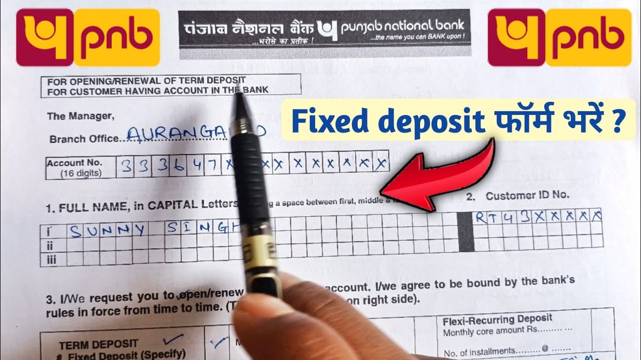 PNB ka Fixed deposit form kaise bharen ?
