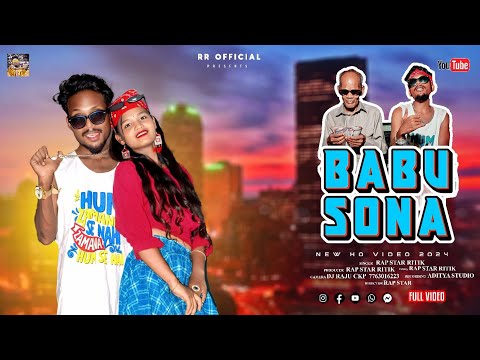 #viral /BABU SONA//FT-RAP STAR RITIK//NEW HO MUNDA SONG 2025//