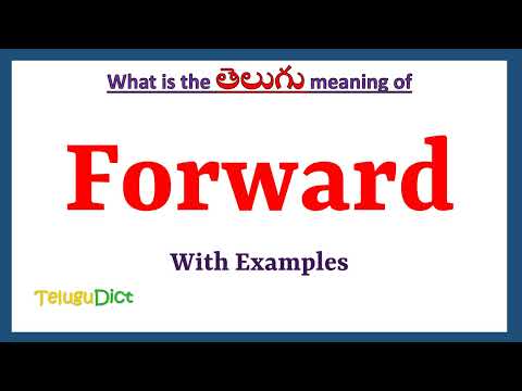 Forward Meaning in Telugu | Forward in Telugu | Forward in Telugu Dictionary |