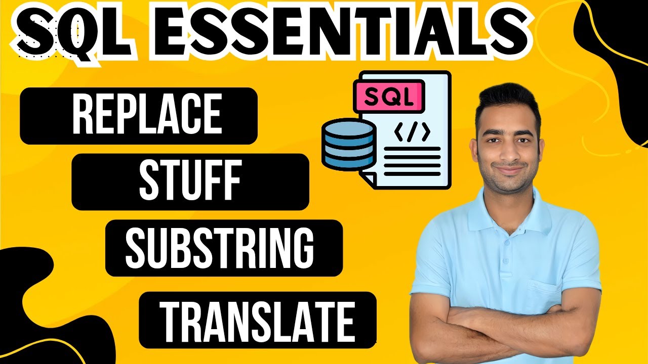 Replace, Stuff, Substring and Translate | SQL String Functions | SQL Fundamentals