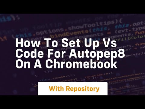 How to set up vs code for autopep8 on a chromebook
