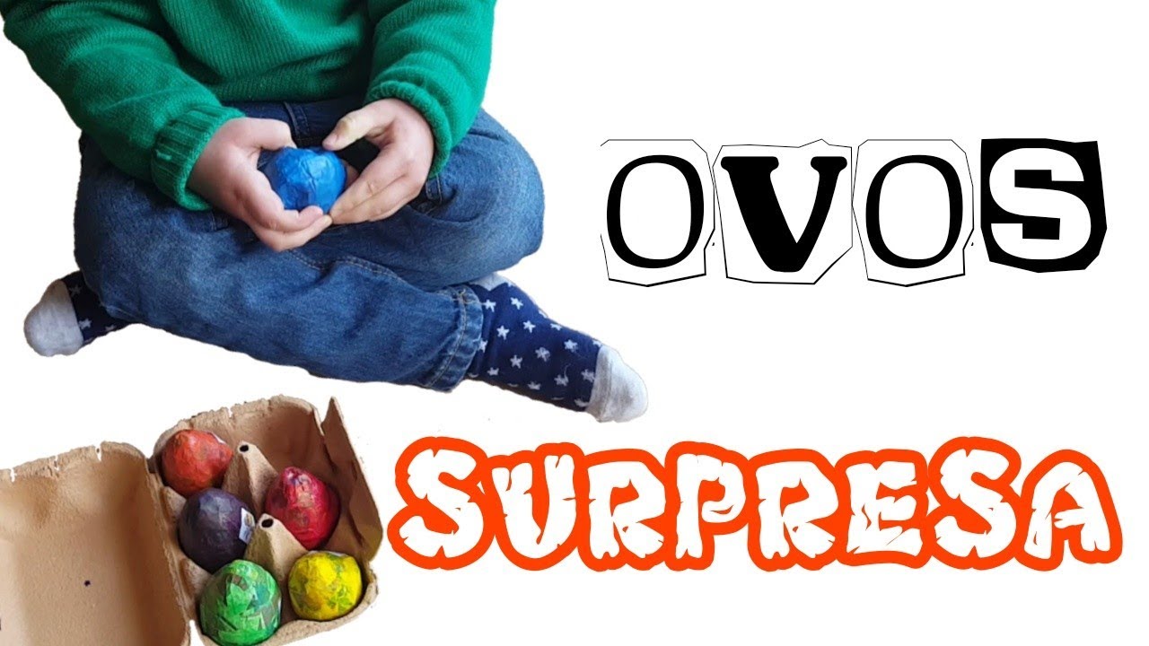 Atividades para Educação Infantil - Atividade criativa e para crianças na Páscoa - OVOS SURPRESA