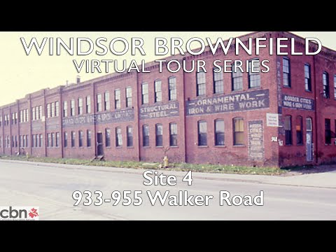 Windsor Brownfield Virtual Tour Series: Site 4 - 933-955 Walker Road