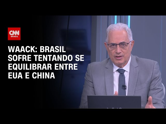 Waack: Brasil sofre tentando se equilibrar entre EUA e China | CNN Brasil