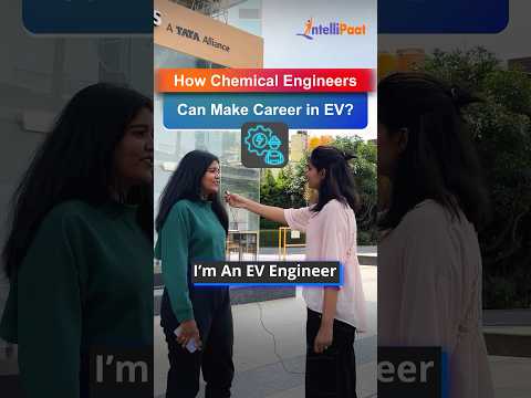 How Can Chemical Engineers Make A Career in The EV Industry? | Intellipaat #shorts #EVEngineer