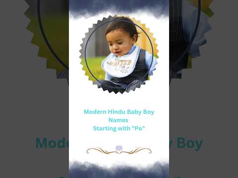 Modern Hindu Baby Boy Names Starting with "Po" #name #babyboy #newbornbaby #baby #shorts #youtube
